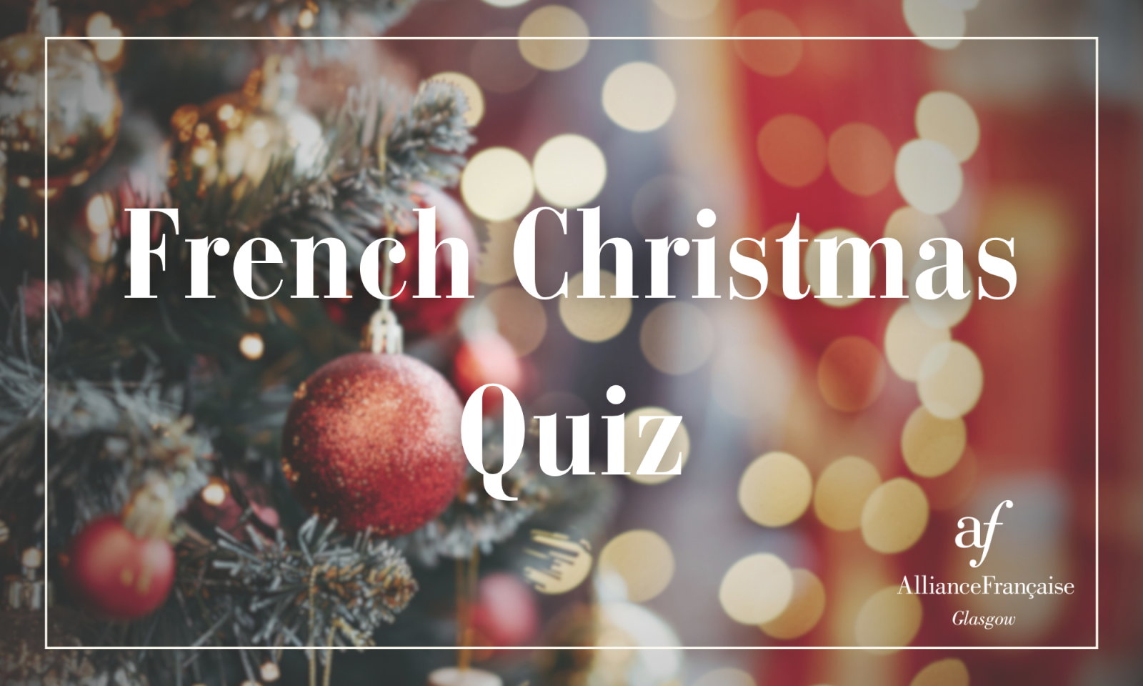 Cancelled : French Christmas Quiz